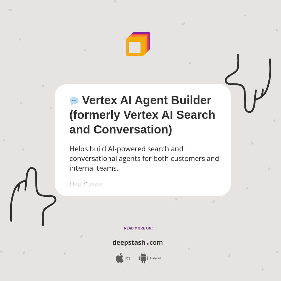 💬 Vertex AI Agent Builder (formerly Vertex AI Search and Conversation ...