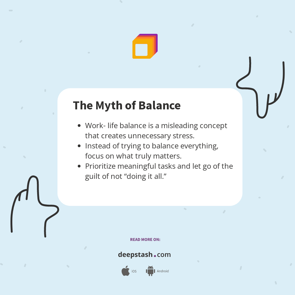 The Myth of Balance - Deepstash