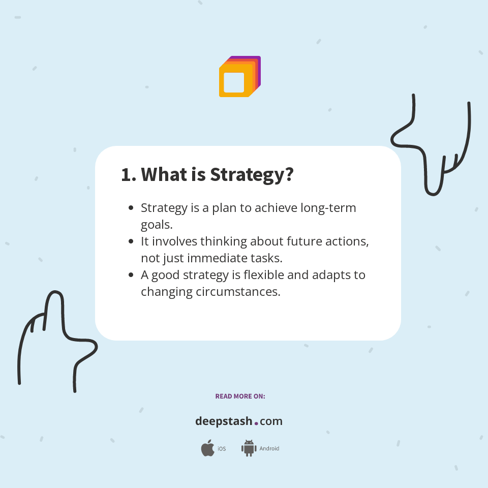 1. What is Strategy? - Deepstash