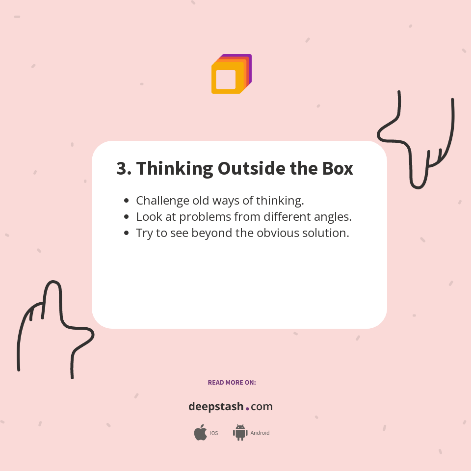 3. Thinking Outside the Box - Deepstash