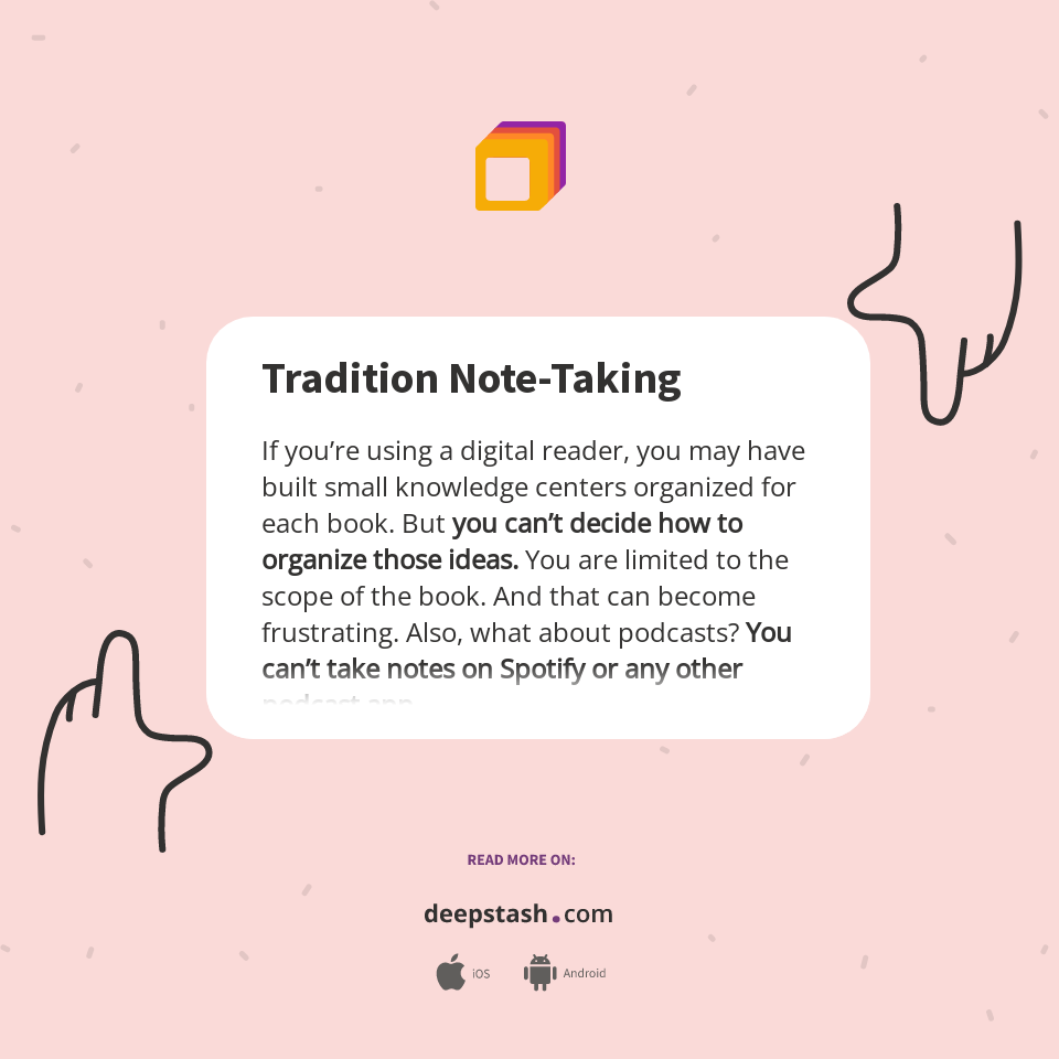 Tradition Note-Taking - Deepstash