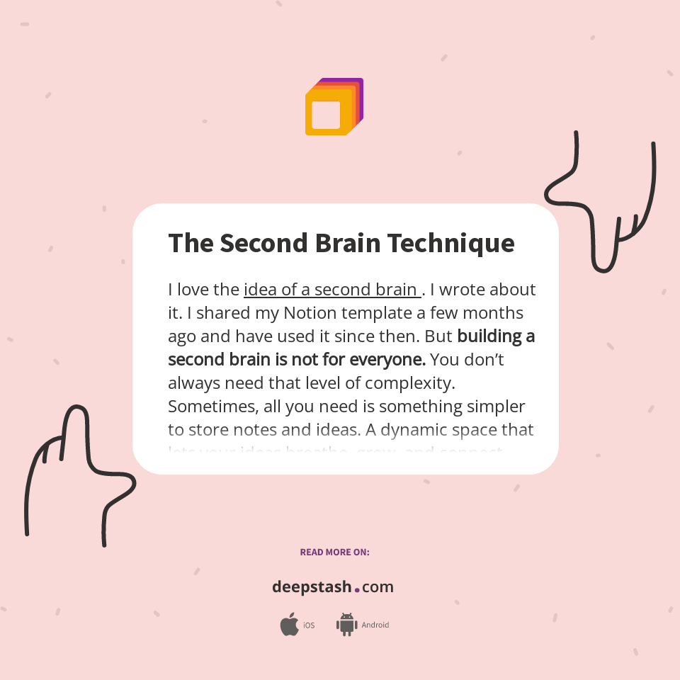 The Second Brain Technique - Deepstash