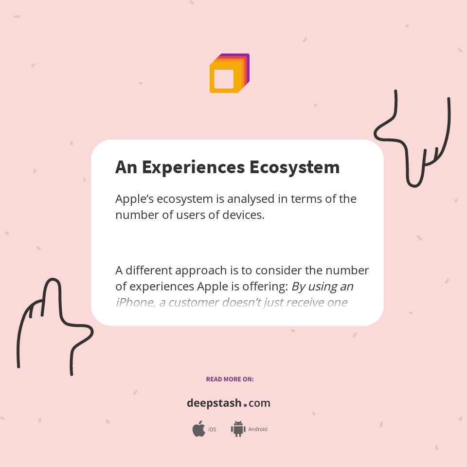 An Experiences Ecosystem - Deepstash
