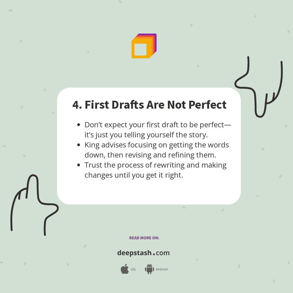 4. First Drafts Are Not Perfect - Deepstash