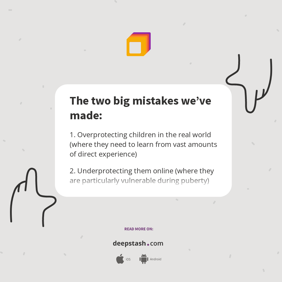 The two big mistakes we’ve made: - Deepstash