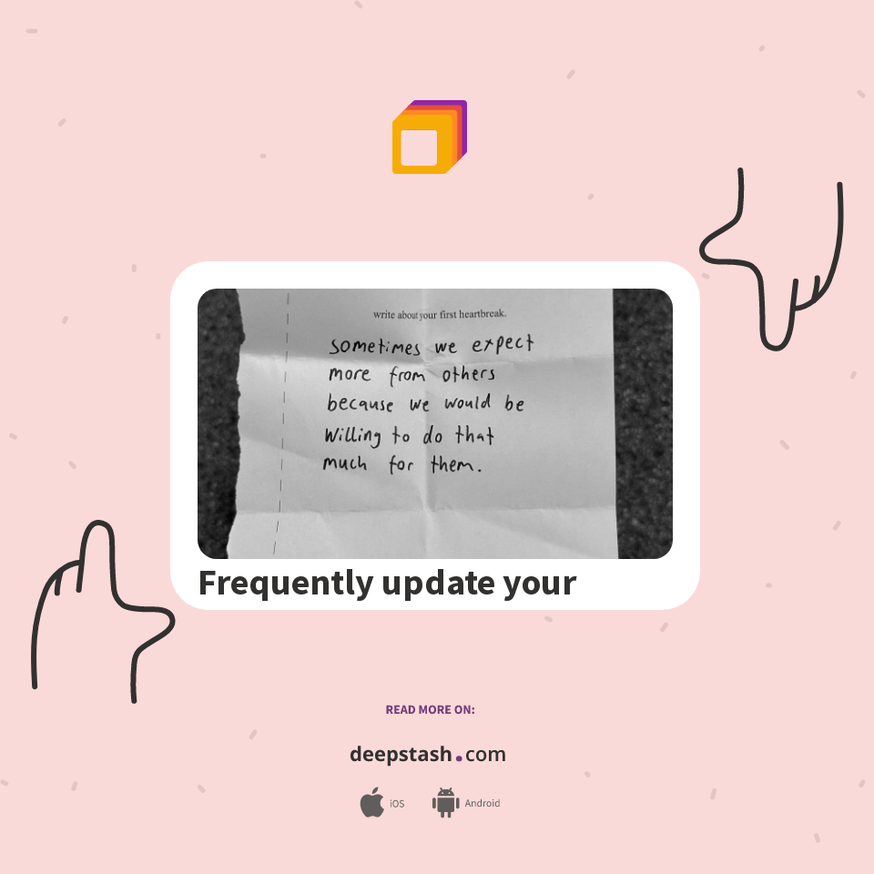 Frequently update your expectations to match reality - Deepstash