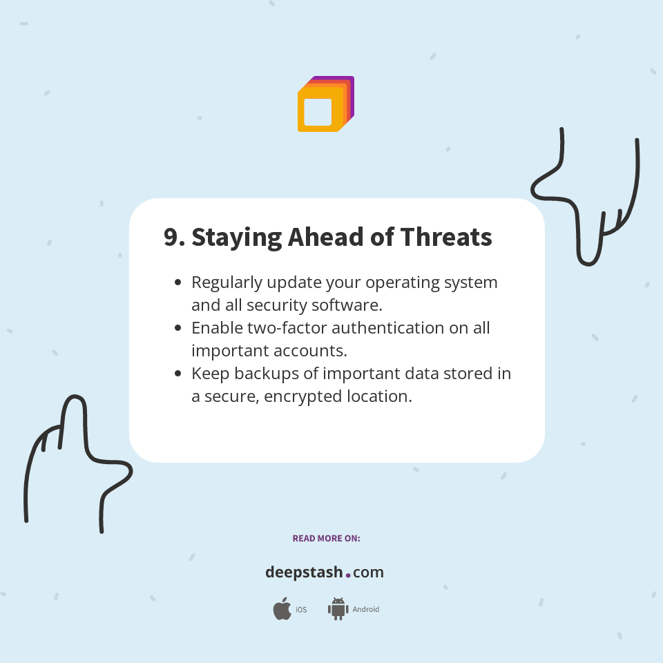 9. Staying Ahead of Threats - Deepstash