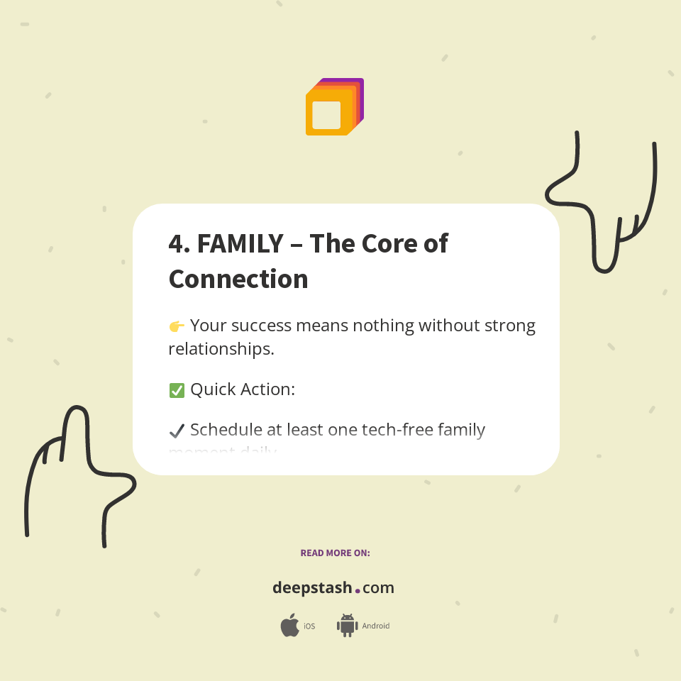 4. FAMILY – The Core of Connection - Deepstash