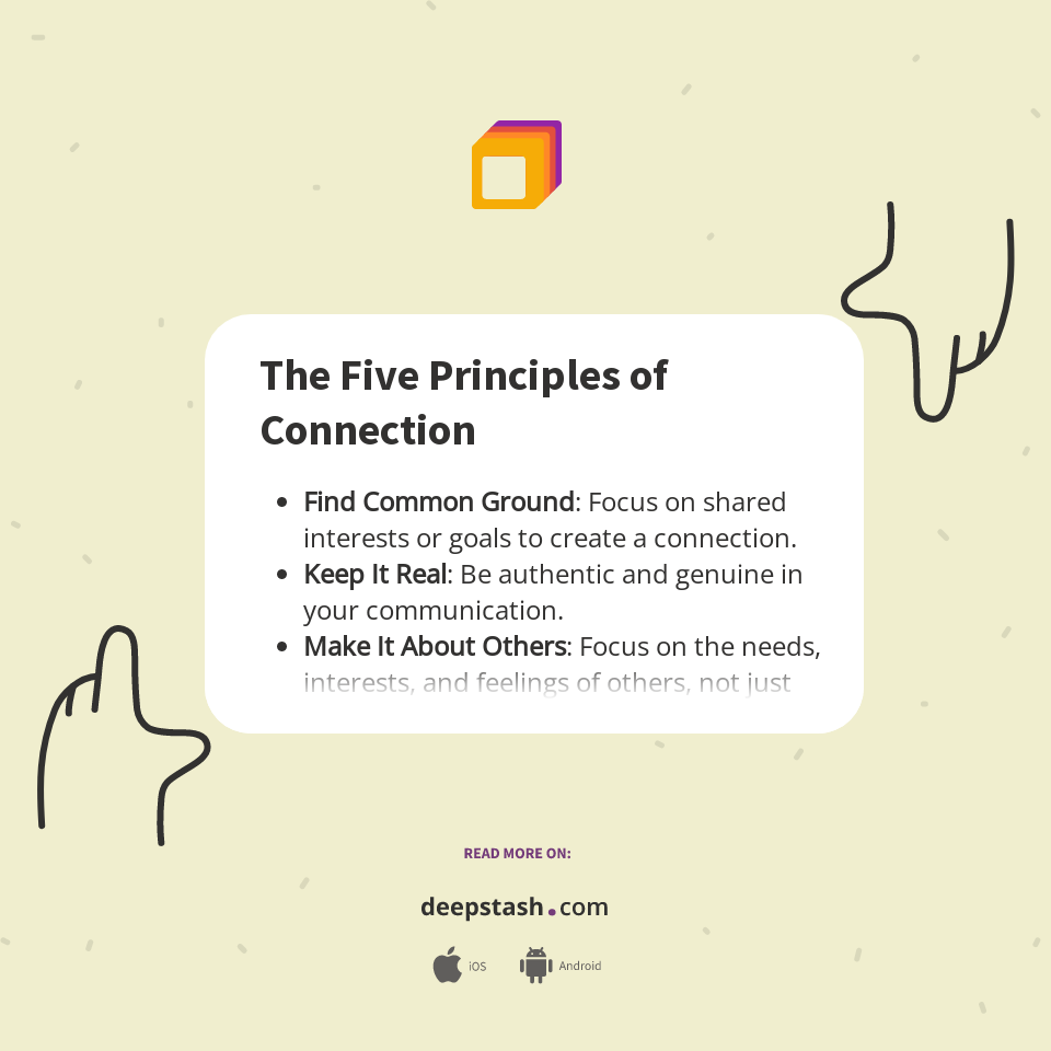 The Five Principles of Connection - Deepstash