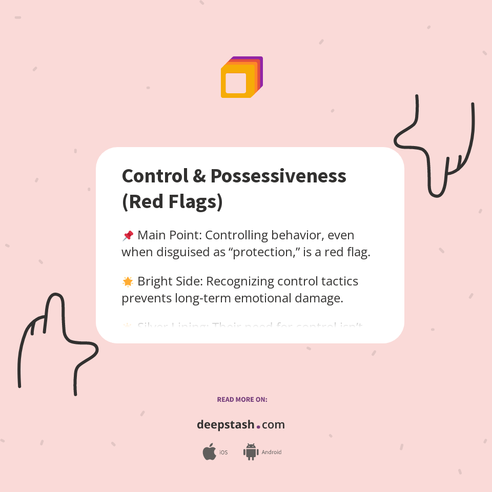 Control & Possessiveness (Red Flags) - Deepstash