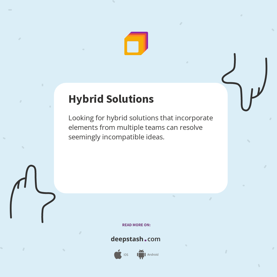 Hybrid Solutions - Deepstash