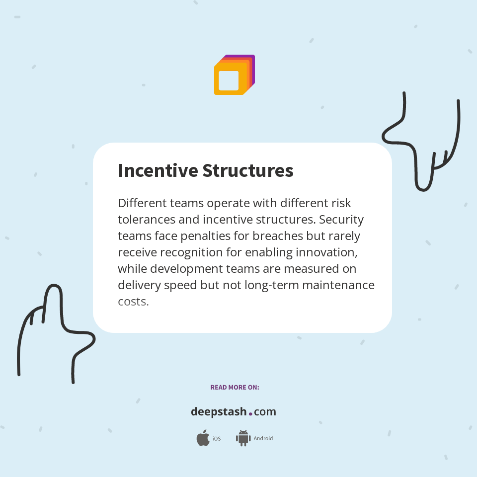 Incentive Structures - Deepstash
