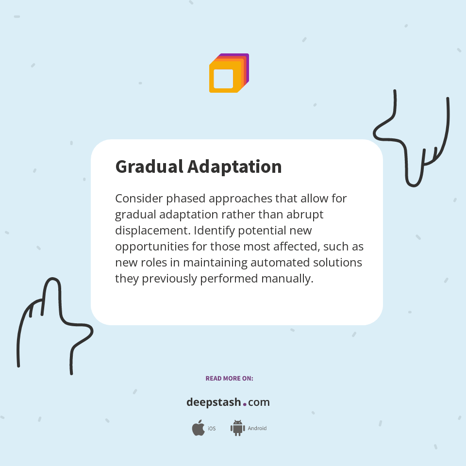 Gradual Adaptation - Deepstash