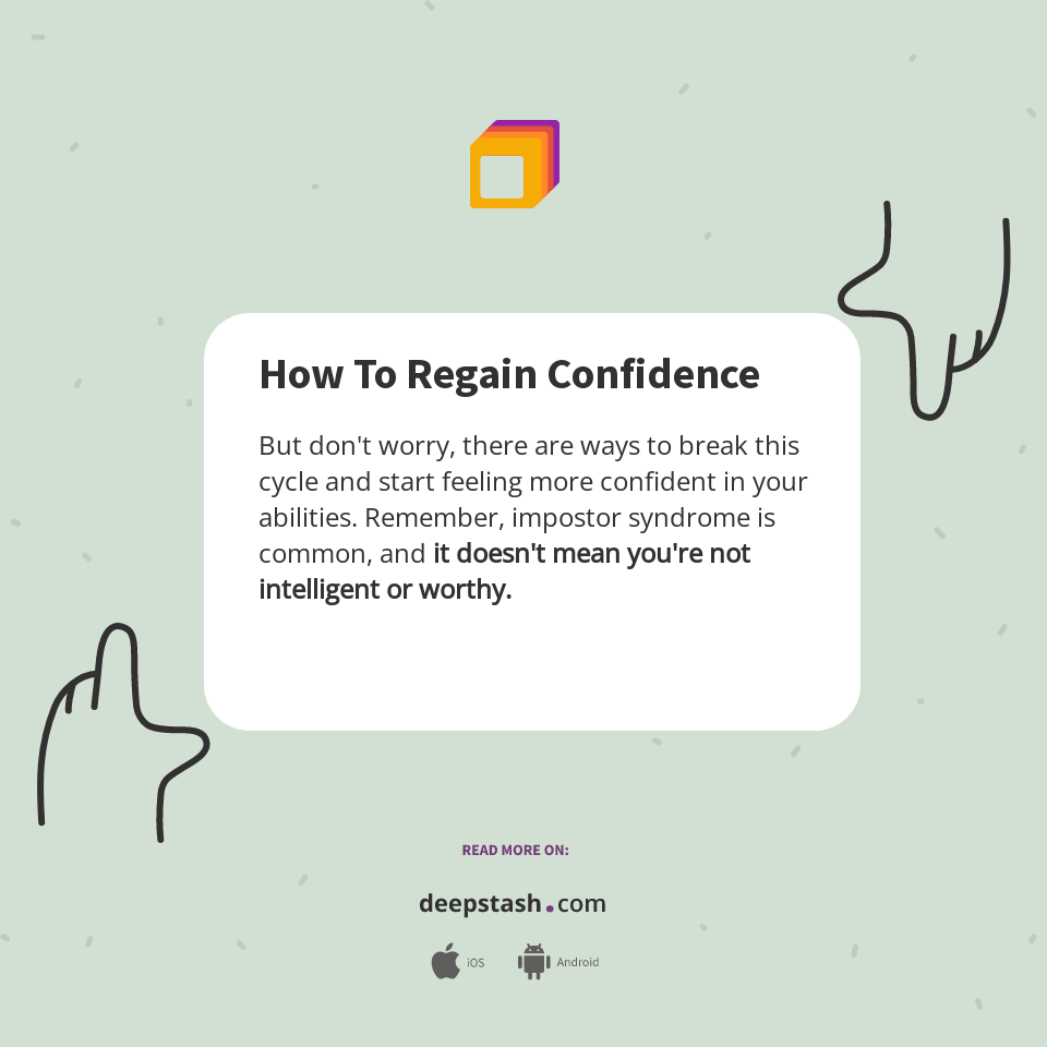 How To Regain Confidence - Deepstash