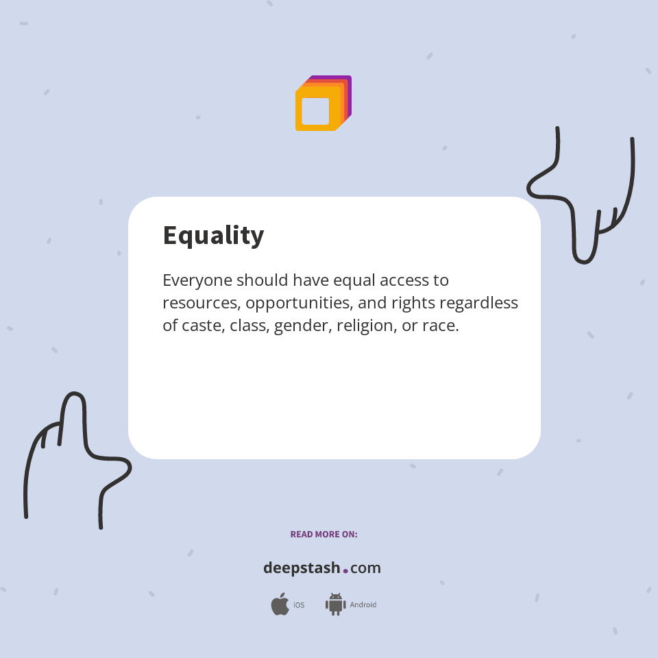 Equality - Deepstash