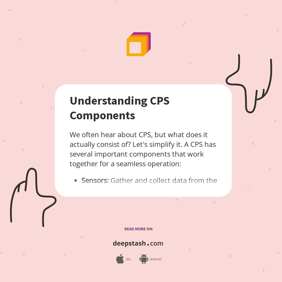 Understanding CPS Components - Deepstash