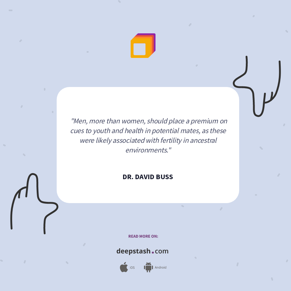 Quote by DR. DAVID BUSS - Deepstash
