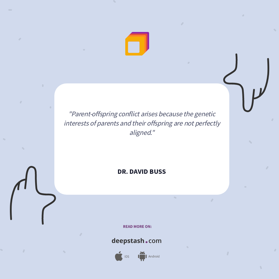 Quote by DR. DAVID BUSS - Deepstash