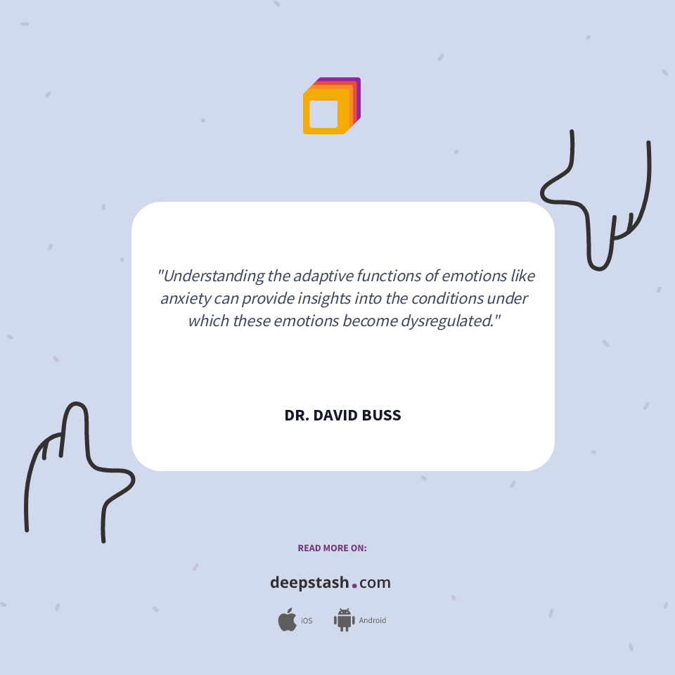 Quote by DR. DAVID BUSS - Deepstash