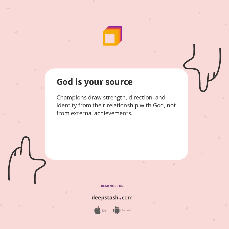 God is your source - Deepstash