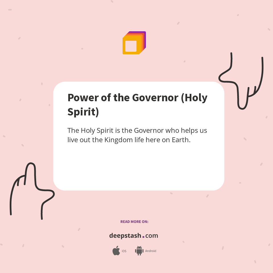 Power of the Governor (Holy Spirit) - Deepstash