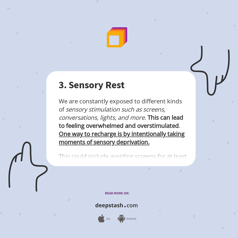 3. Sensory Rest - Deepstash