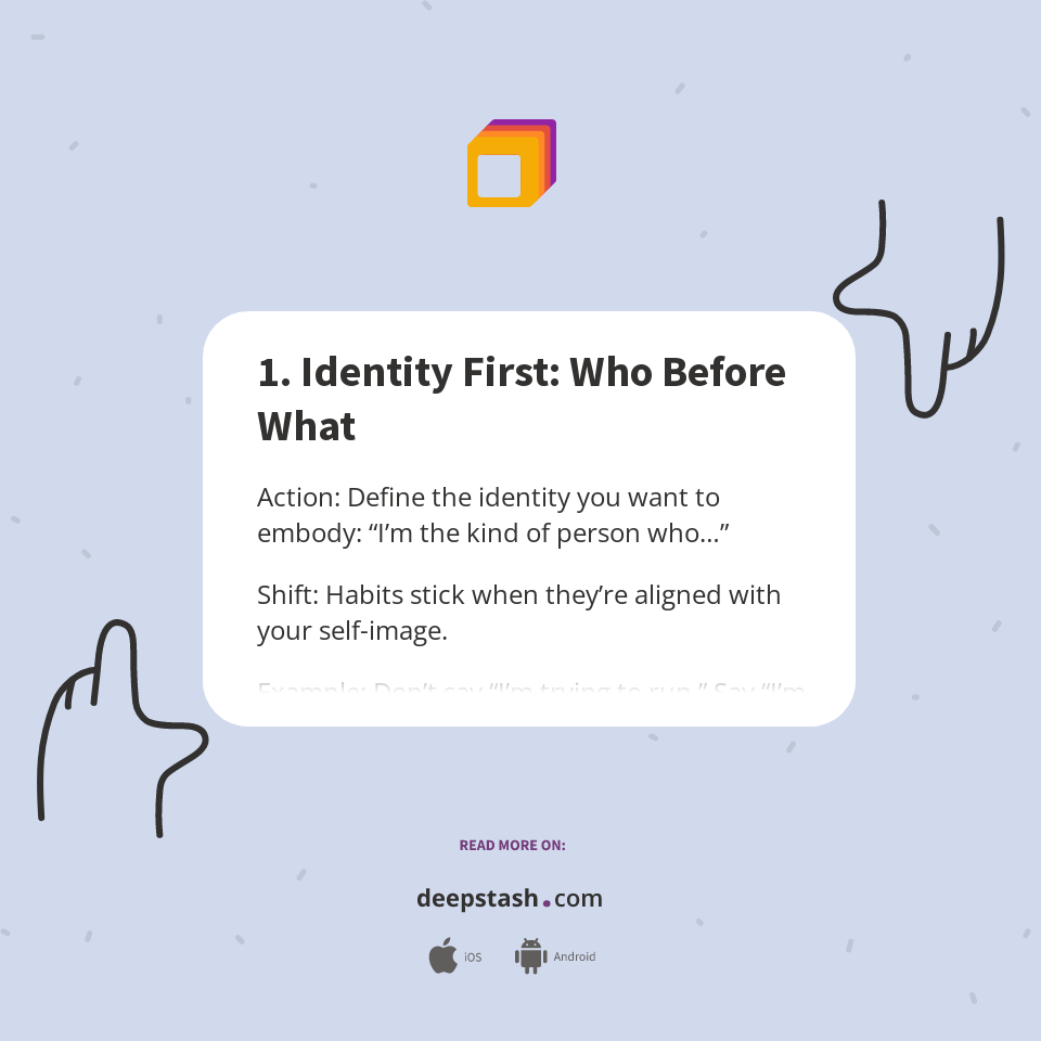 1. Identity First: Who Before What - Deepstash