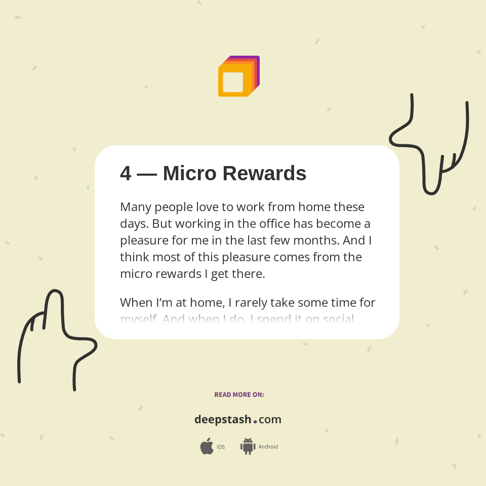 4 — Micro Rewards - Deepstash