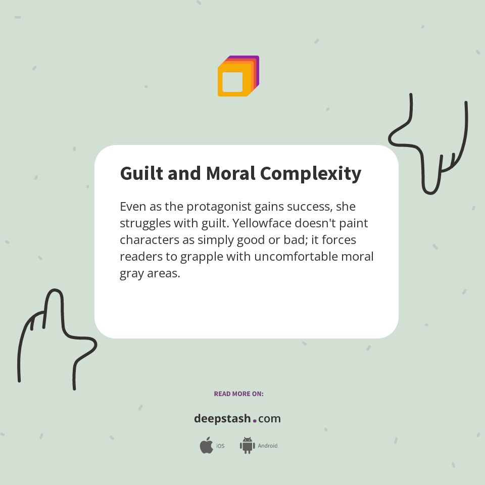 Guilt and Moral Complexity - Deepstash