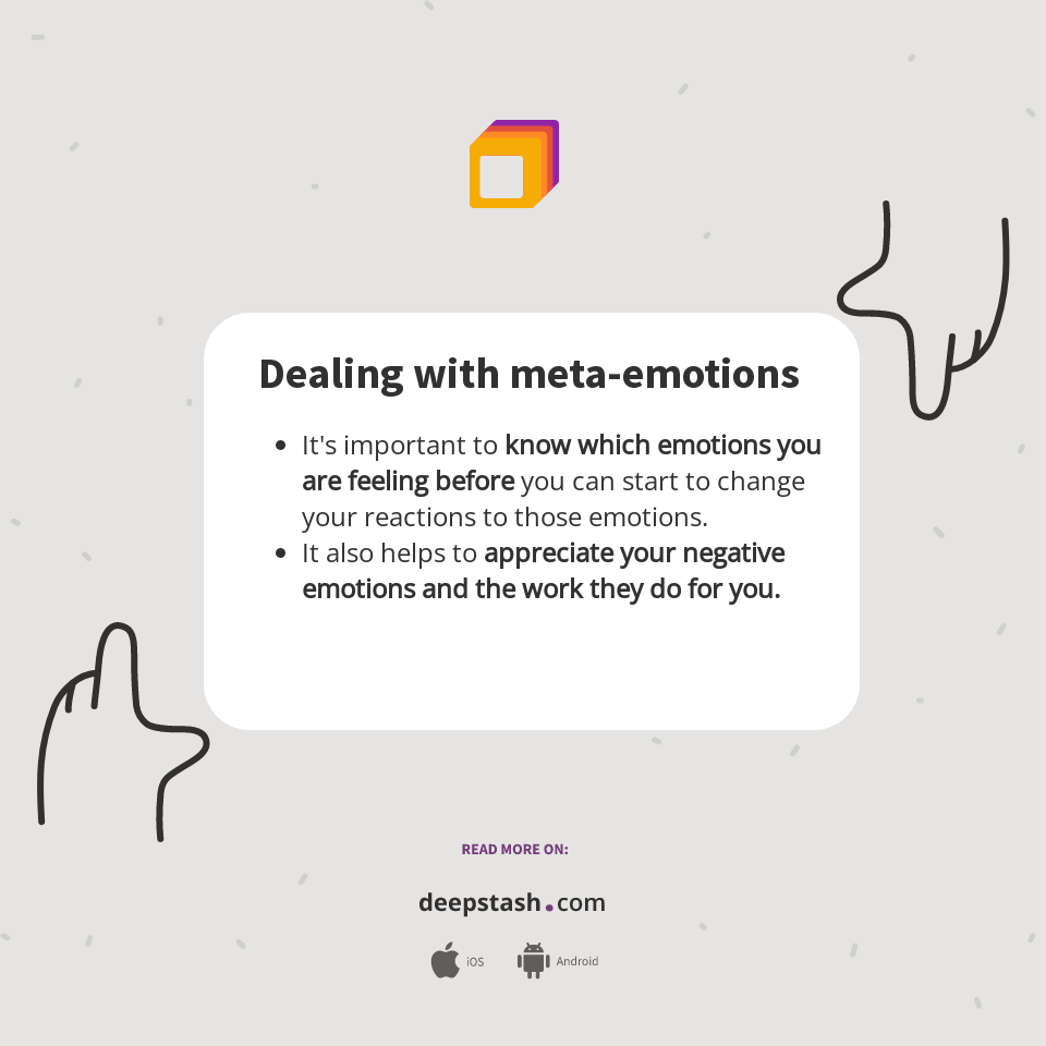 Dealing with meta-emotions - Deepstash