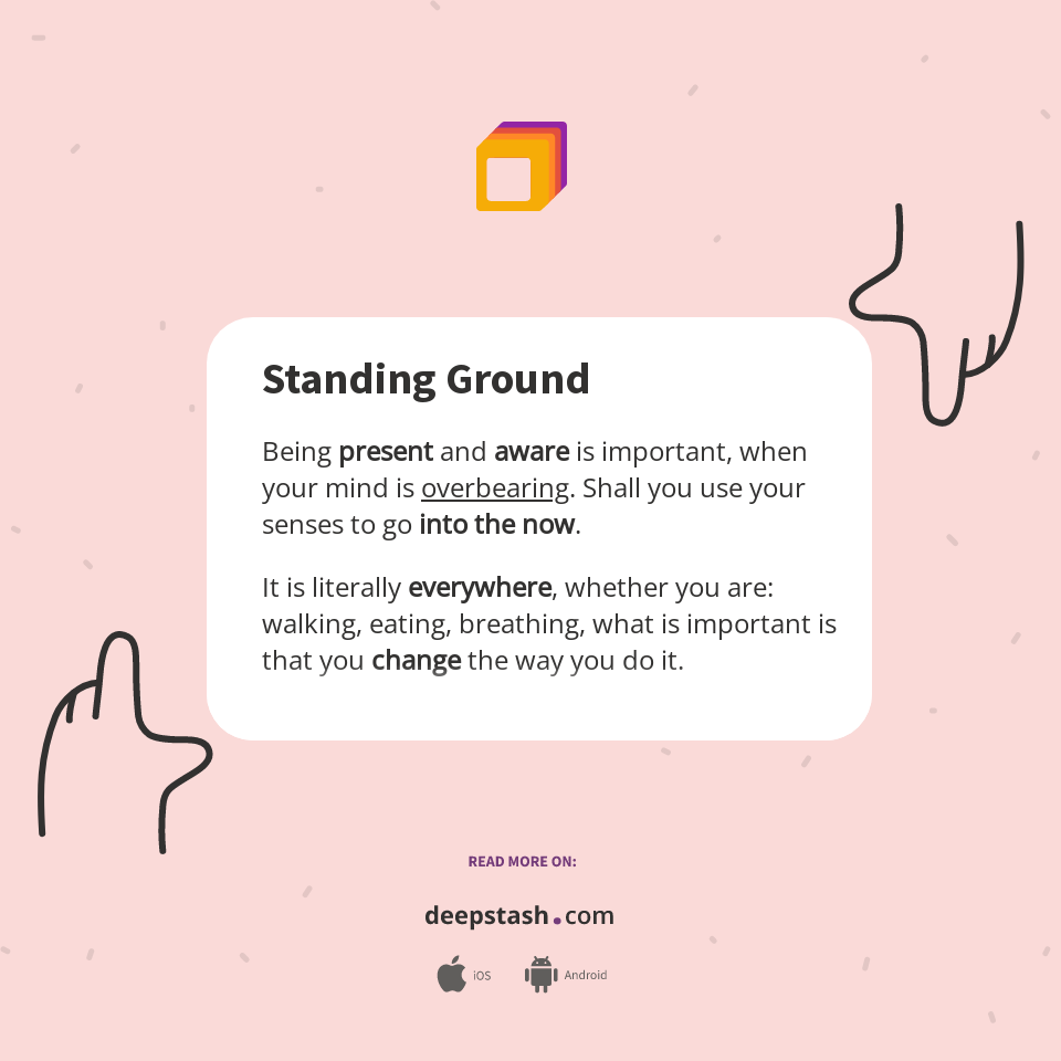 Standing Ground - Deepstash