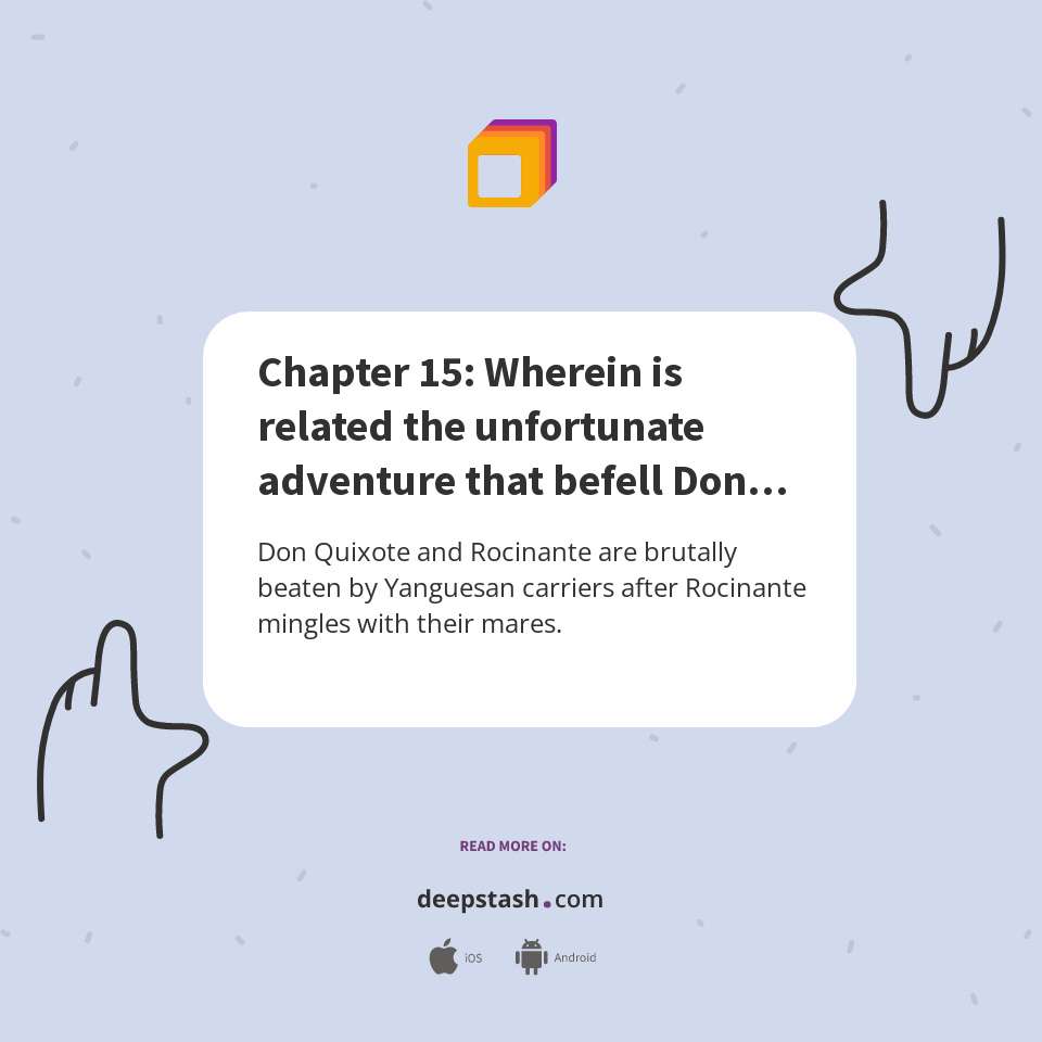 Chapter 15: Wherein is related the unfortunate adventure that befell ...