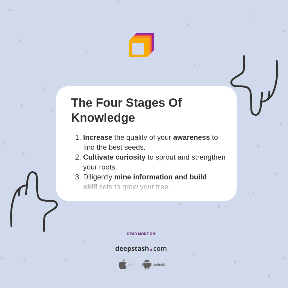 The Four Stages Of Knowledge - Deepstash