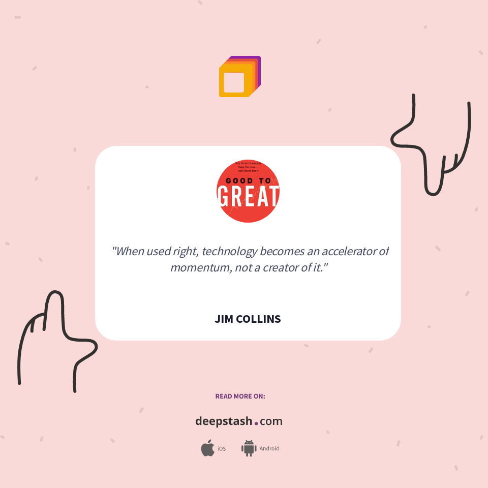 Quote by JIM COLLINS - Deepstash