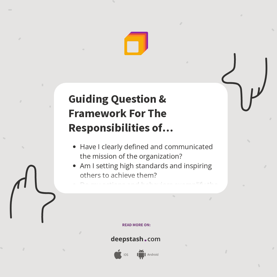 Guiding Question & Framework For The Responsibilities of Leadership ...