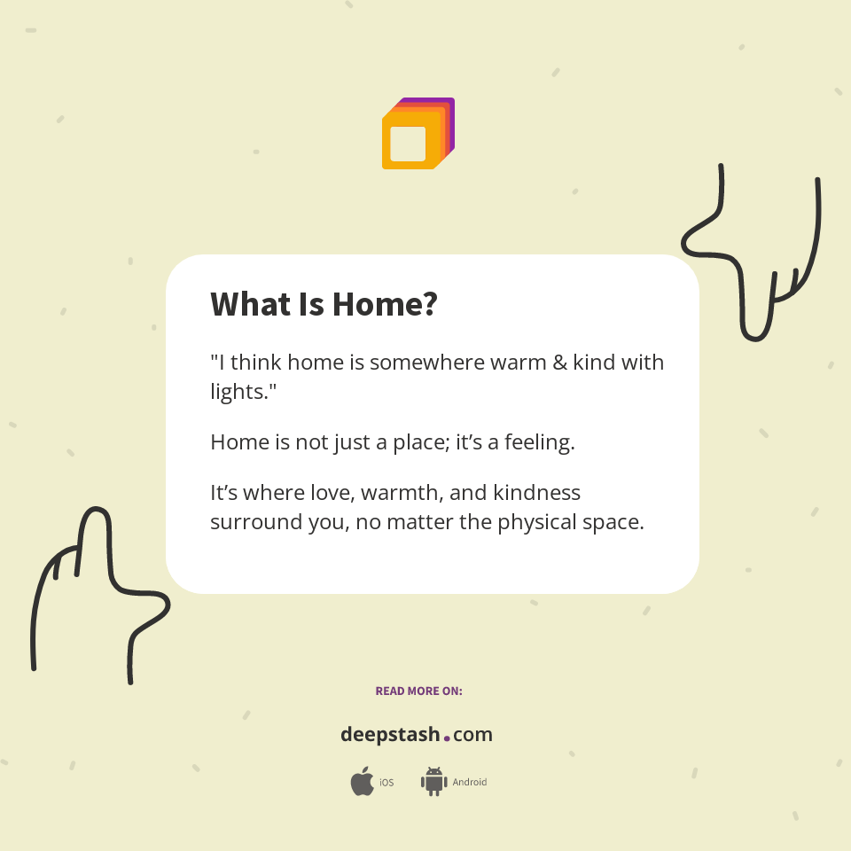 What Is Home? - Deepstash