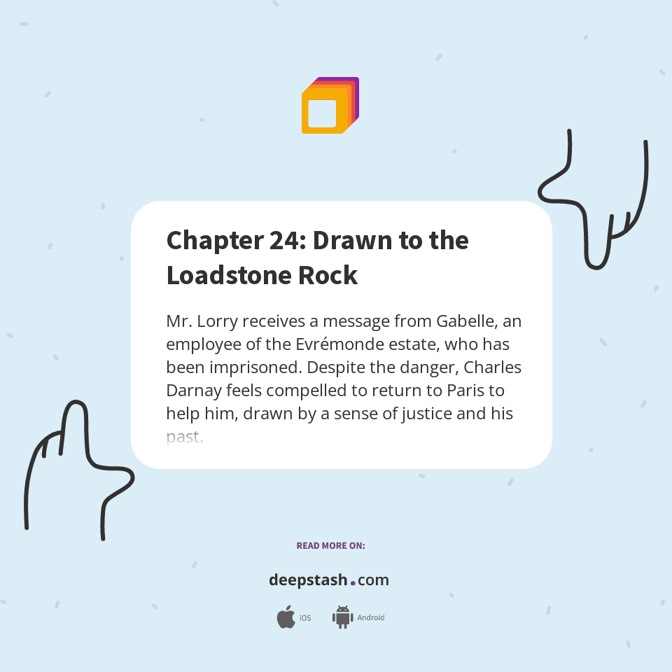 Chapter 24: Drawn to the Loadstone Rock - Deepstash