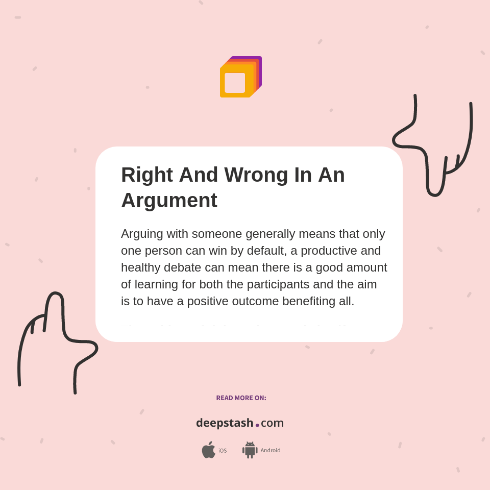 Right And Wrong In An Argument - Deepstash