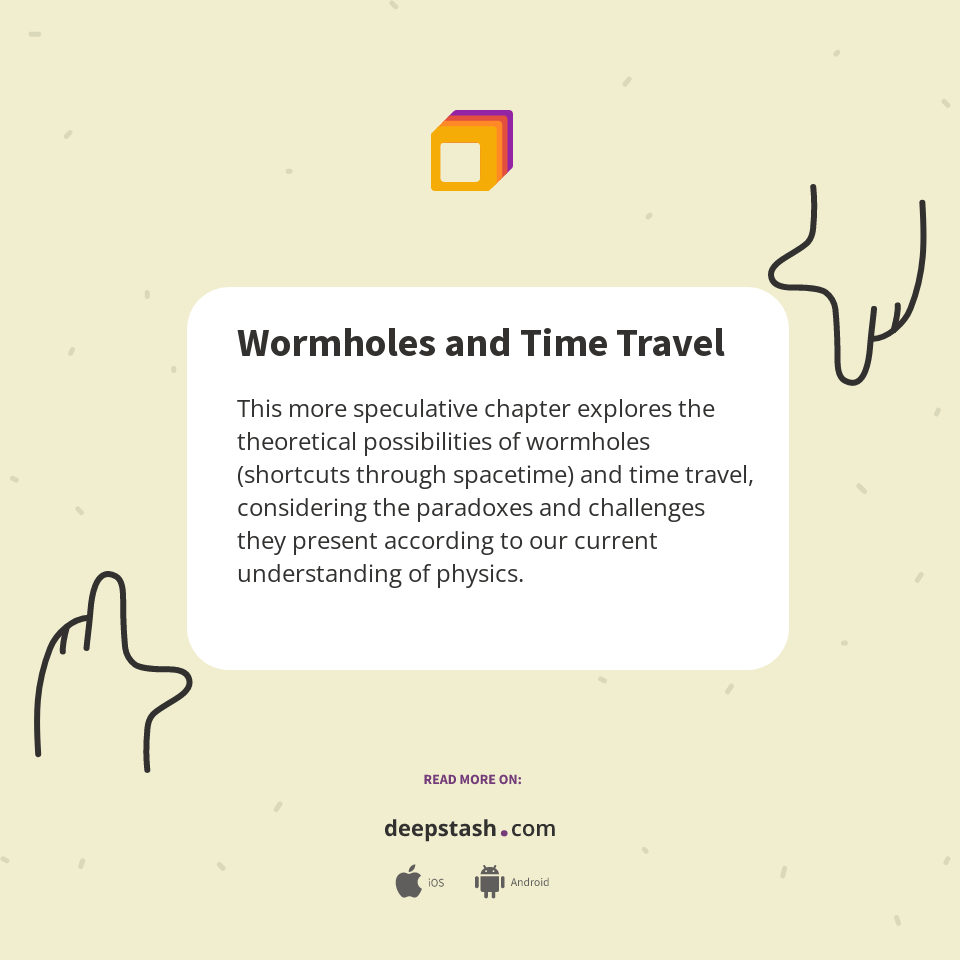 Wormholes and Time Travel - Deepstash
