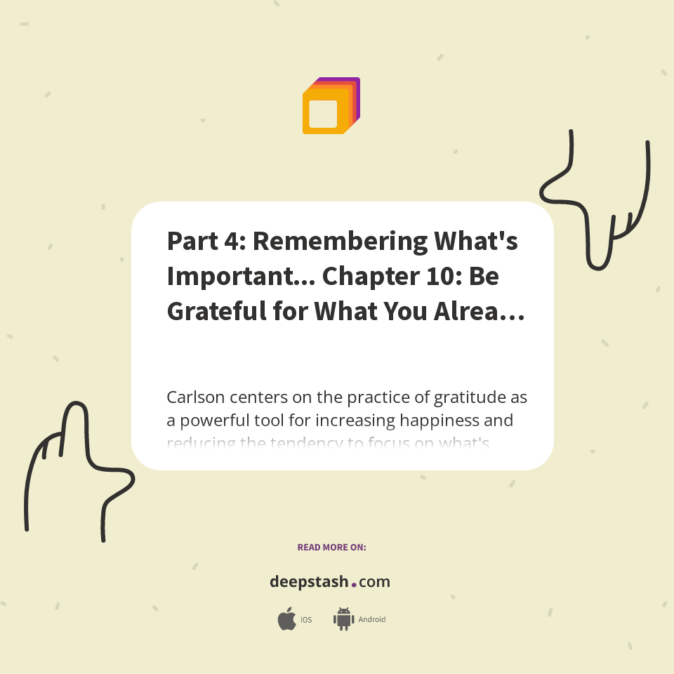 Part 4: Remembering What's Important... Chapter 10: Be Grateful for What You Already Have ...
