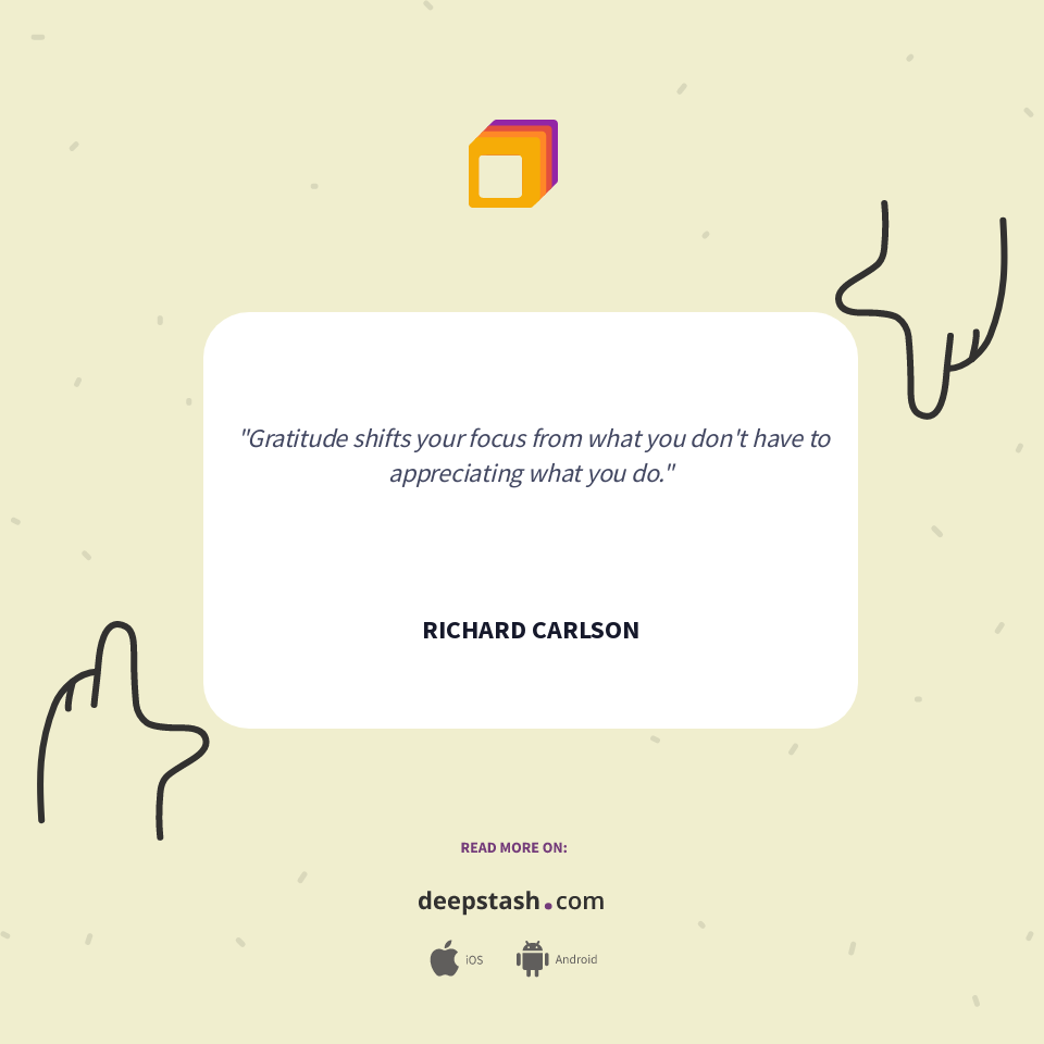 Quote by RICHARD CARLSON - Deepstash