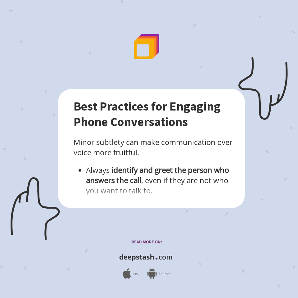 Best Practices for Engaging Phone Conversations - Deepstash