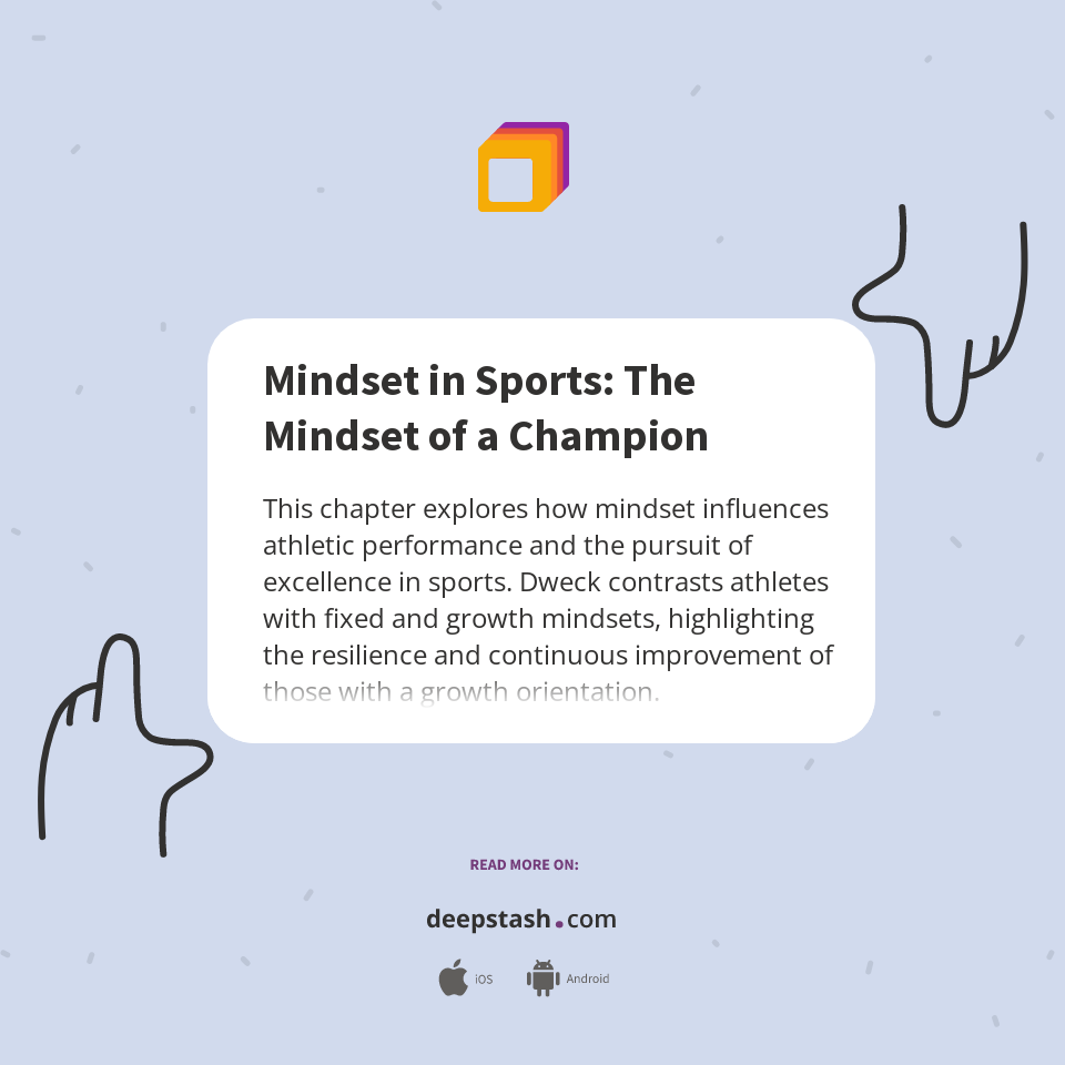 Mindset in Sports: The Mindset of a Champion - Deepstash