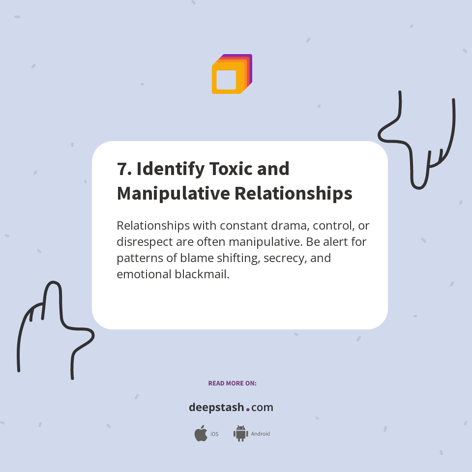7. Identify Toxic and Manipulative Relationships - Deepstash