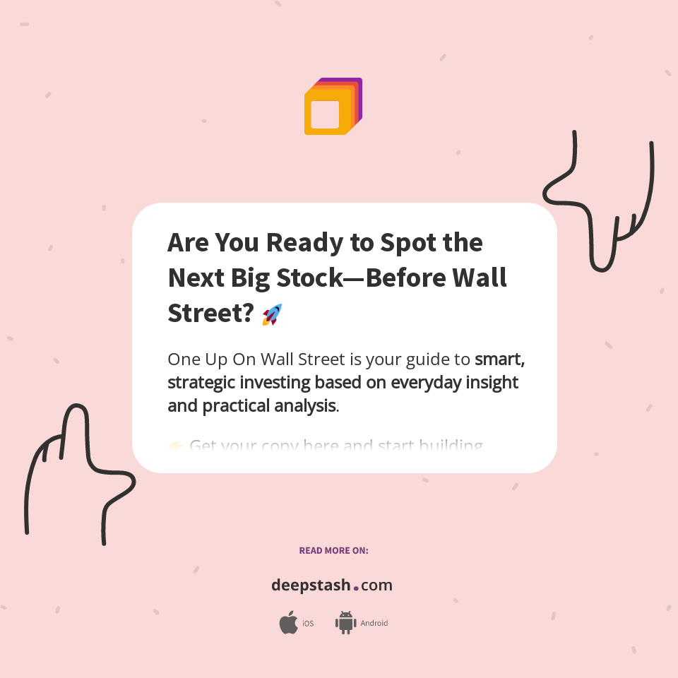 Are You Ready to Spot the Next Big Stock—Before Wall Street? 🚀 - Deepstash