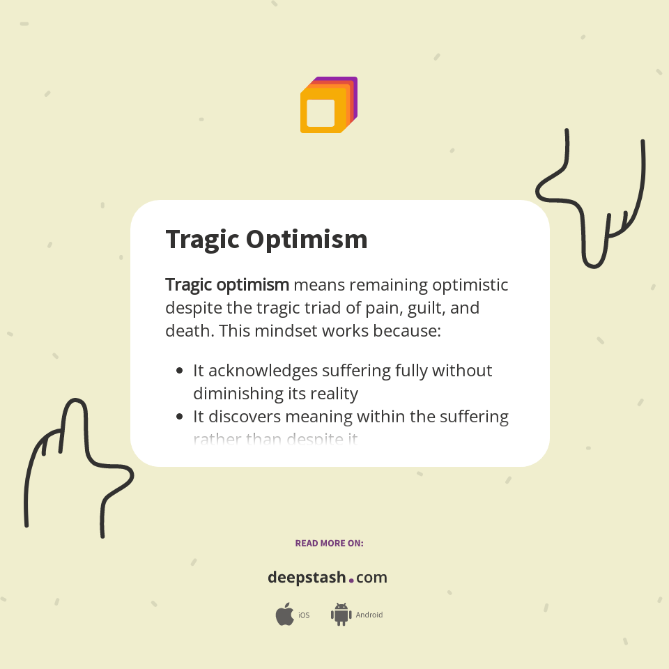 Tragic Optimism - Deepstash