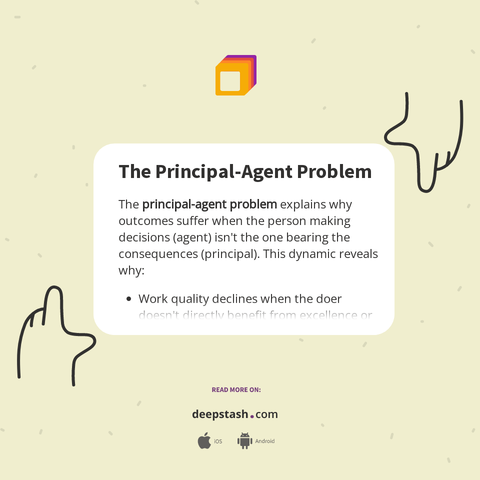 The Principal-Agent Problem - Deepstash