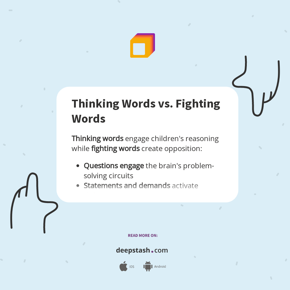 Thinking Words vs. Fighting Words - Deepstash
