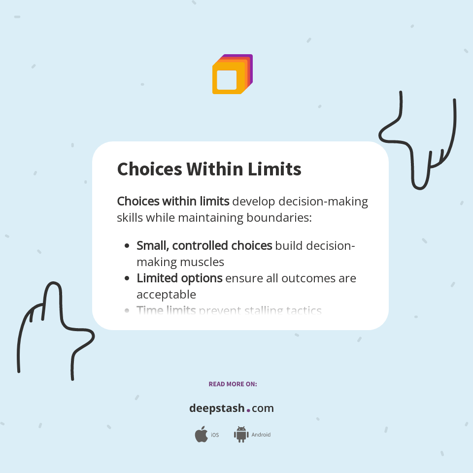 Choices Within Limits - Deepstash