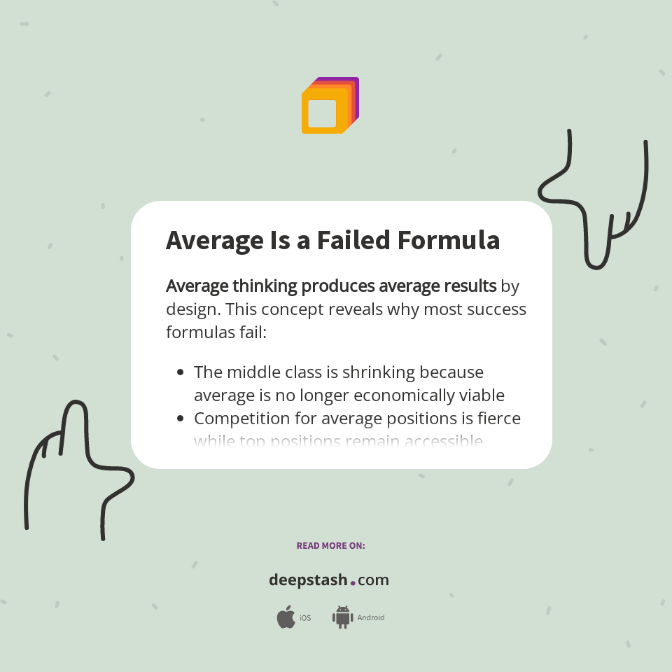 Average Is a Failed Formula - Deepstash